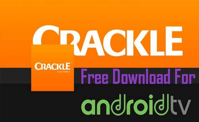 Crackle – For Free Movies and TV shows